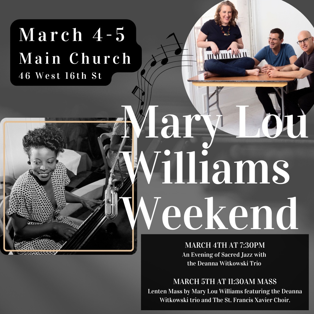 Manhattan's Church of St. Francis Xavier to Host Mary Lou Williams ...