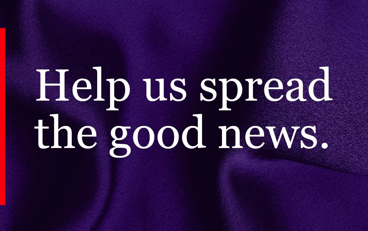 A Letter from the Executive Editor: Help Us Spread the Good News - The ...