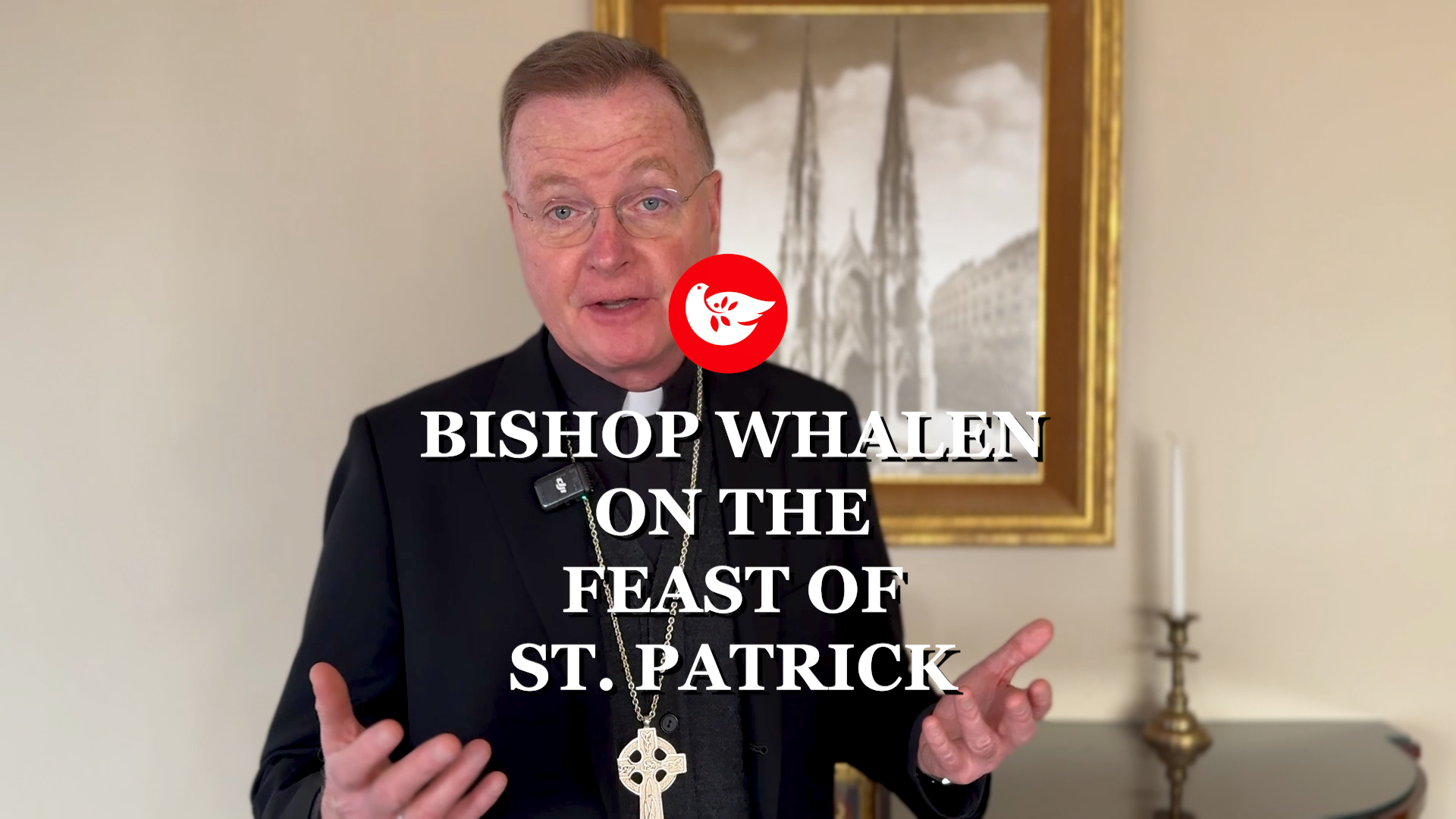 Bishop Whalen’s Message for St. Patrick’s Day - The Good Newsroom