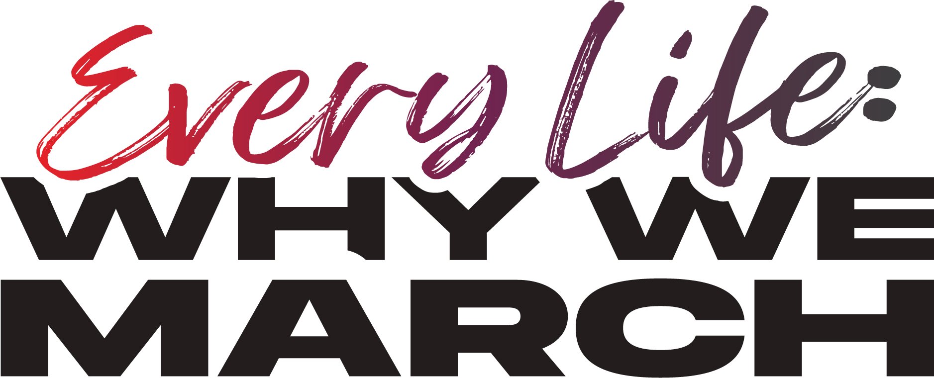 March for Life Unveils 2025 Theme: 'Every Life: Why We March' - The ...