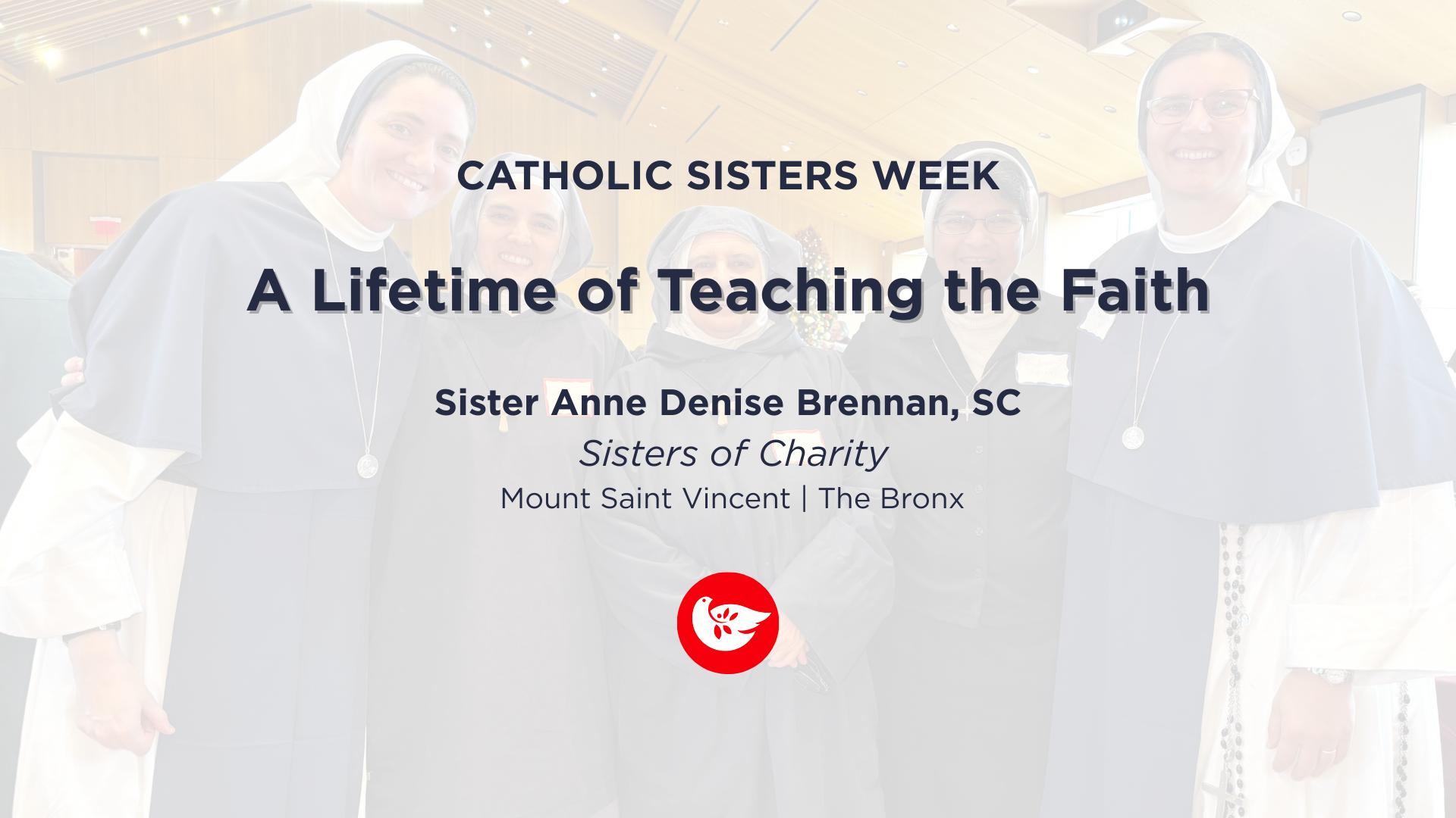 Catholic Sisters Week: A Lifetime of Teaching and Faith with Sister ...